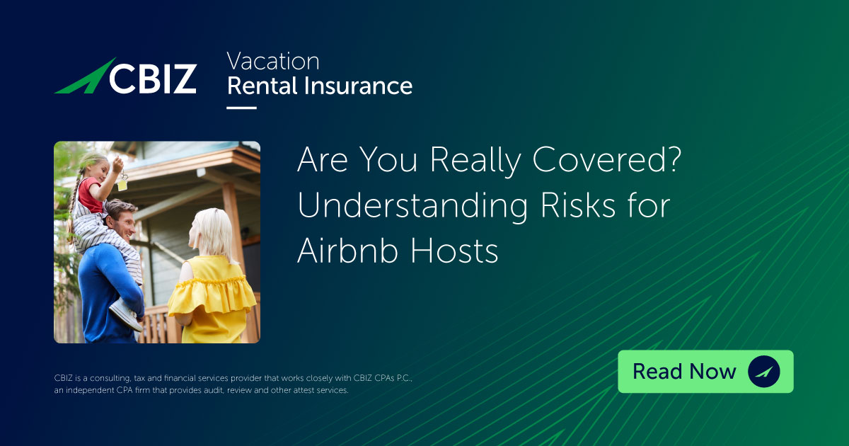 Are You Really Covered? Understanding Risks for Airbnb Hosts | CBIZ ...